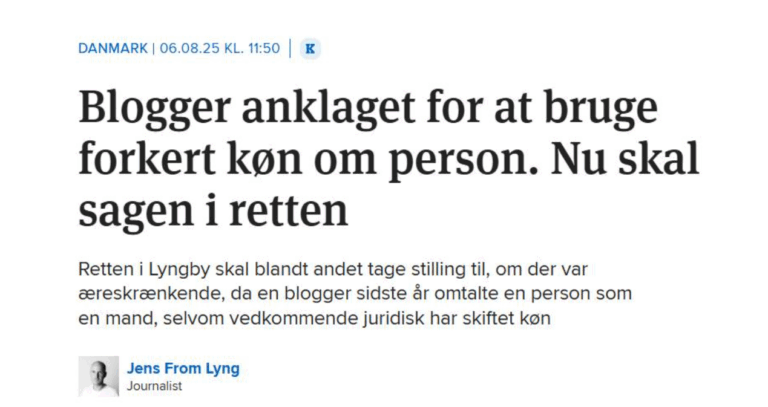 Kristeligt Dagblad skriver om retssagen mod mig: “Blogger anklaget for at bruge forkert køn om ...
